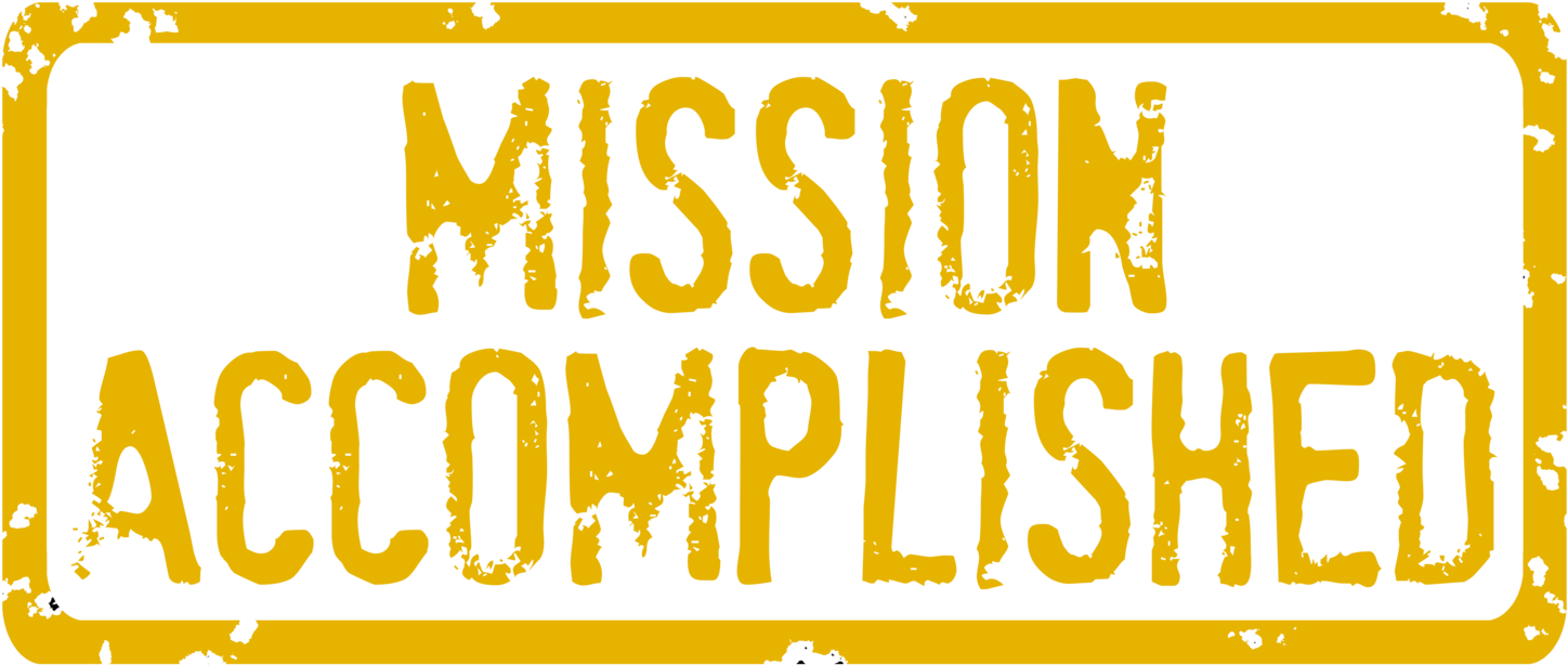 Download Mission Accomplished Png , Png Download - Mission Accomplished ...