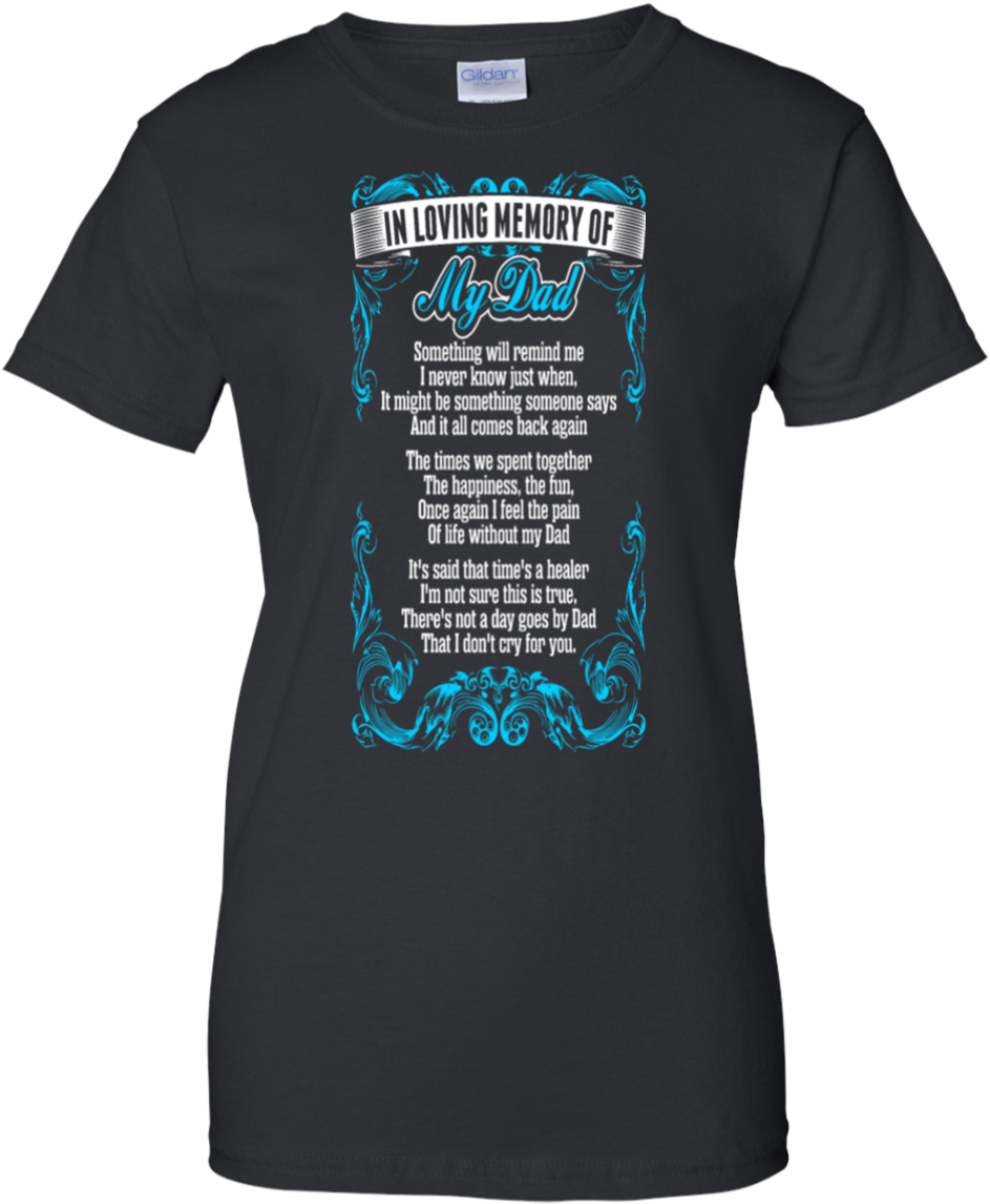 Download In Loving Memory Of My Dad T Shirt Mila Tees - T-shirt ...