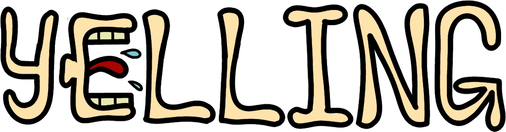 Download Yelling - Calligraphy - ClipartKey