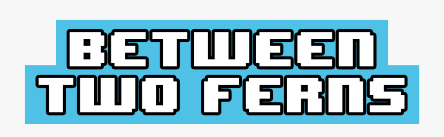 Between Two Ferns - Between Two Ferns Logo , Free Transparent Clipart ...