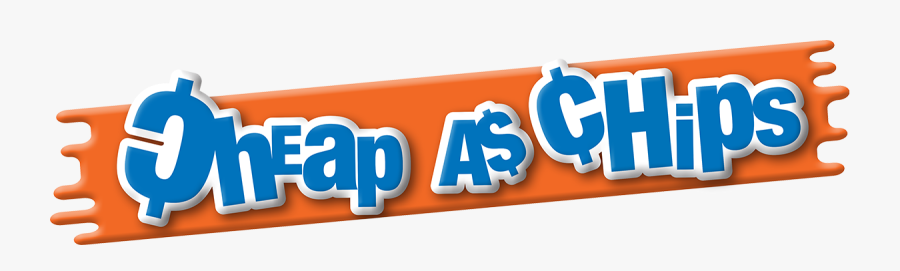 Cheap As Chips Logo Clipart , Png Download - Cheap As Chips Logo , Free ...