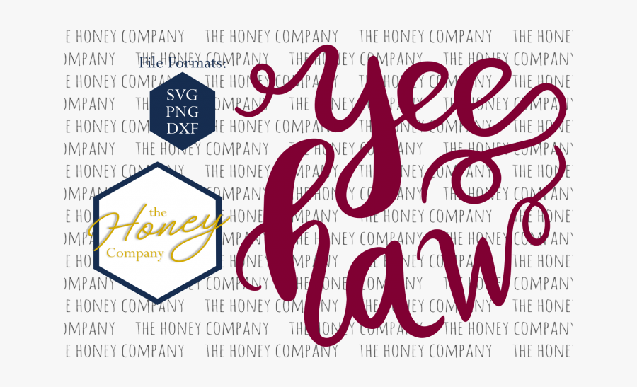 Yee Haw Calligraphy , Free Transparent Clipart - ClipartKey