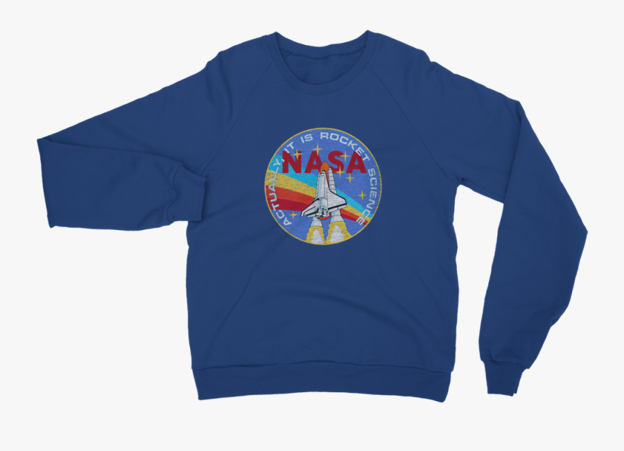 Nasa "rocket Science - Sweatshirt , Free Transparent Clipart - ClipartKey