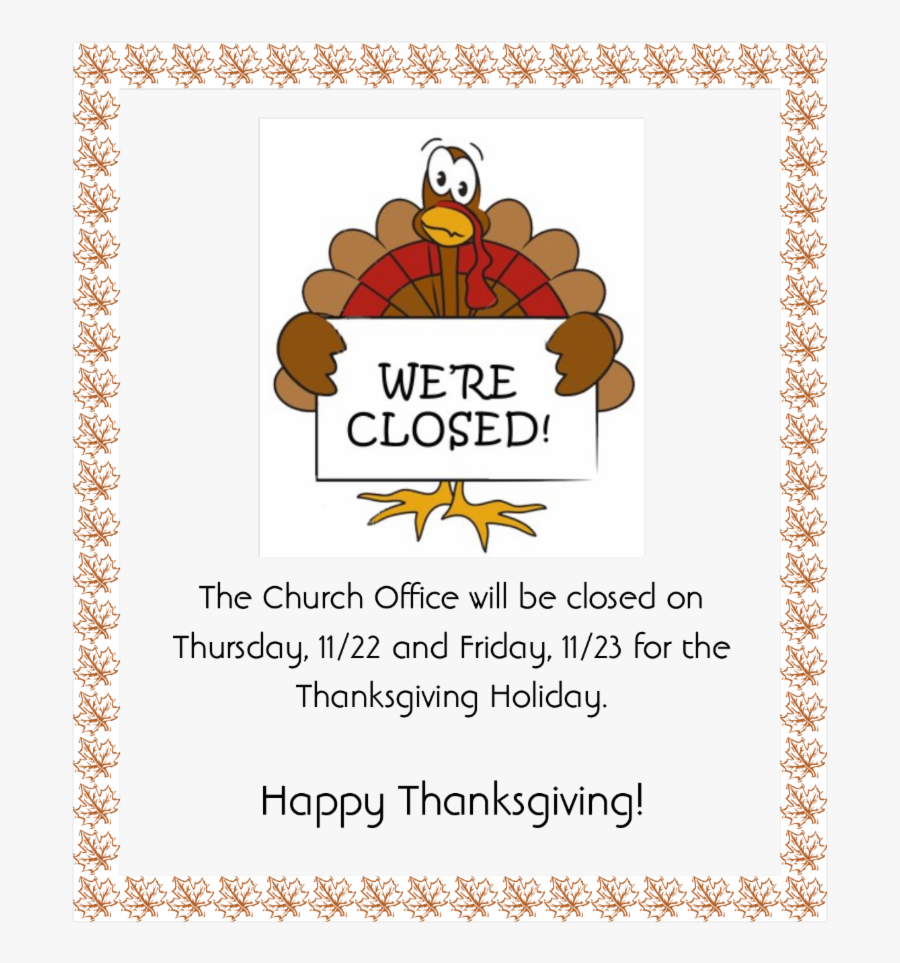 Closed For Thanksgiving Break , Free Transparent Clipart - ClipartKey