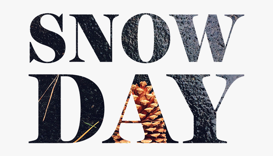 Snow Day - Poster , Free Transparent Clipart - ClipartKey