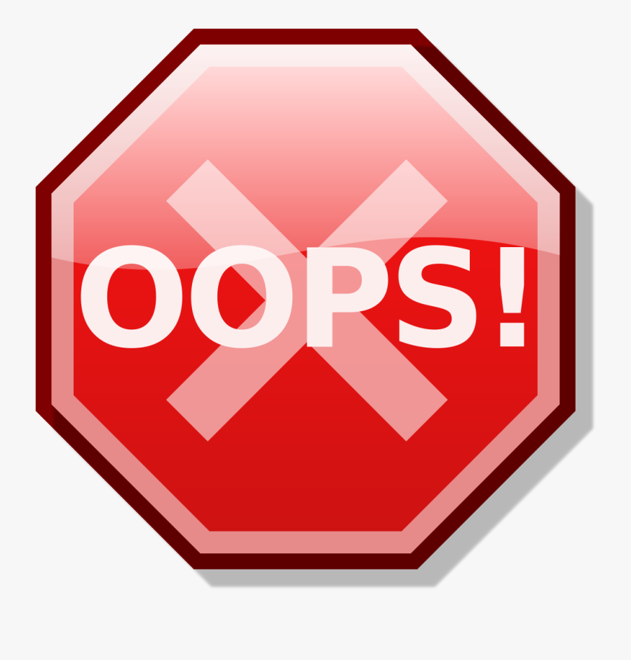 Oops Stop Sign Icon - Mistakes Symbol , Free Transparent Clipart ...