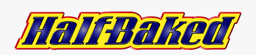 Half Baked Movie Poster , Free Transparent Clipart - ClipartKey