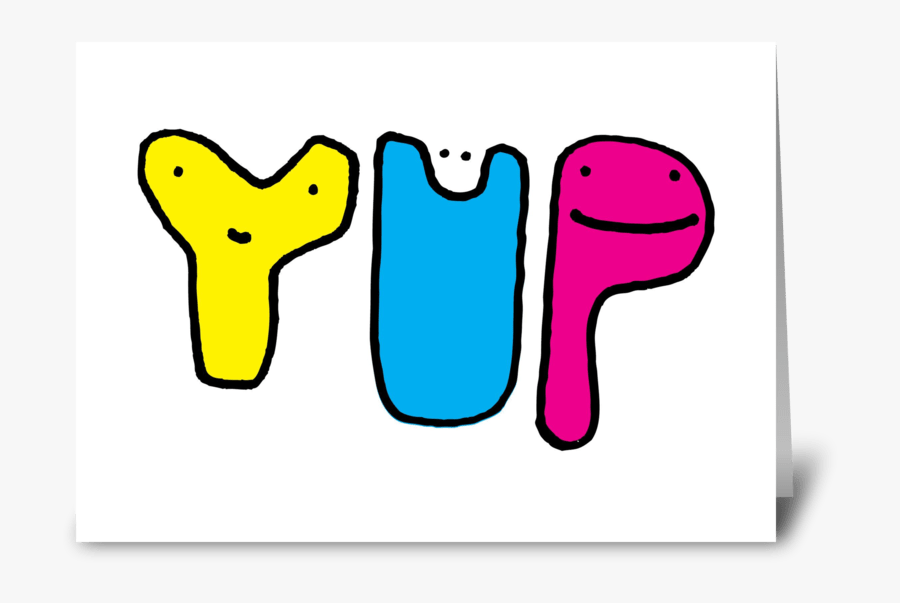 Yup Greeting Card , Free Transparent Clipart - ClipartKey