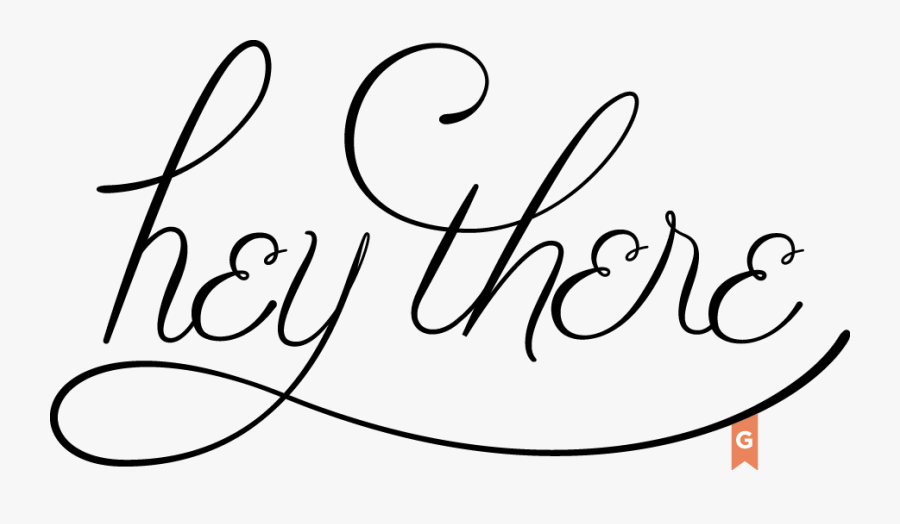 Hey There Beautiful Text Picture - Hey There , Free Transparent Clipart ...