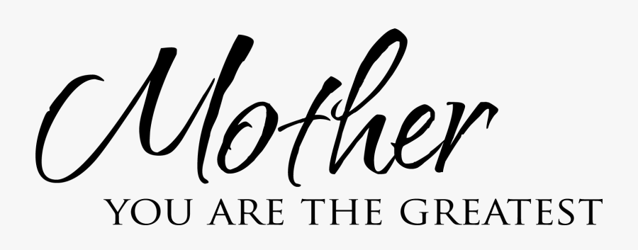 Transparent Mother Word Png , Free Transparent Clipart - ClipartKey