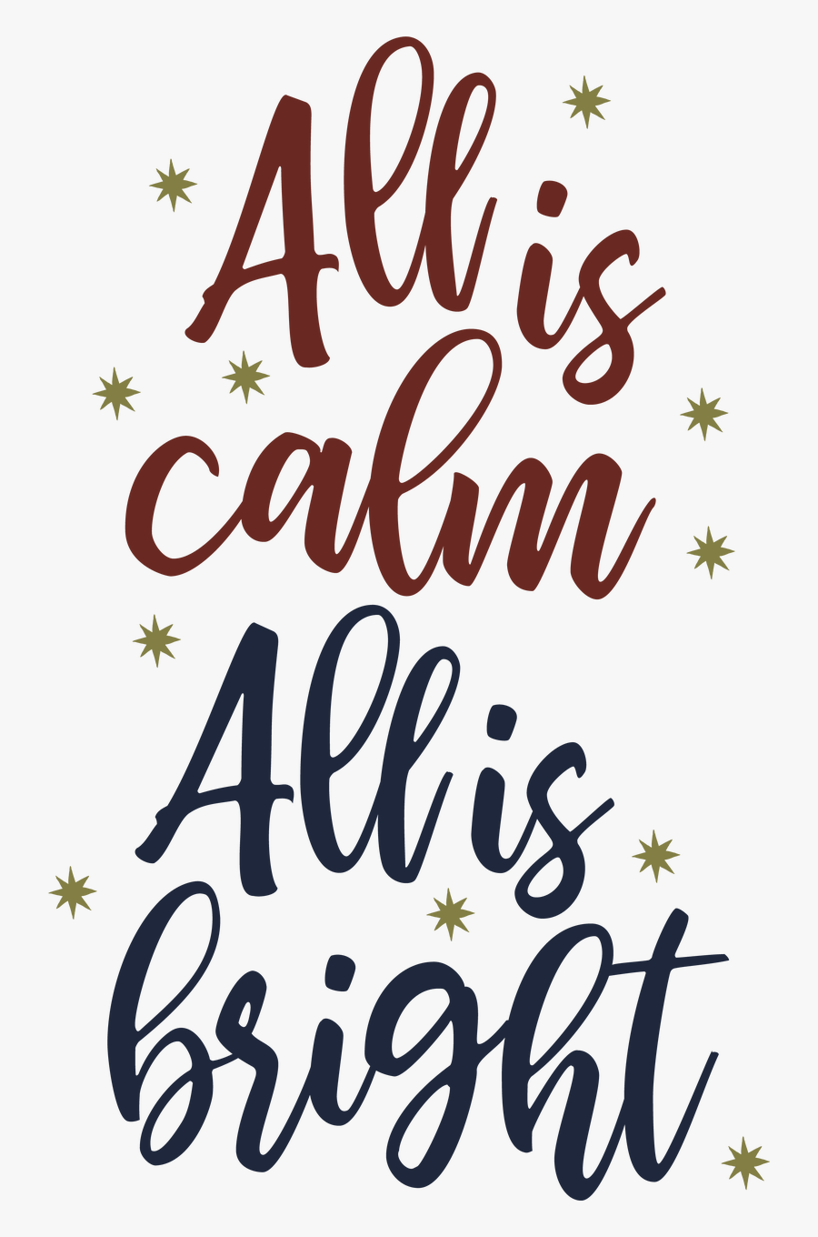Calligraphy Clipart , Png Download - All Is Calm All Is Bright , Free ...