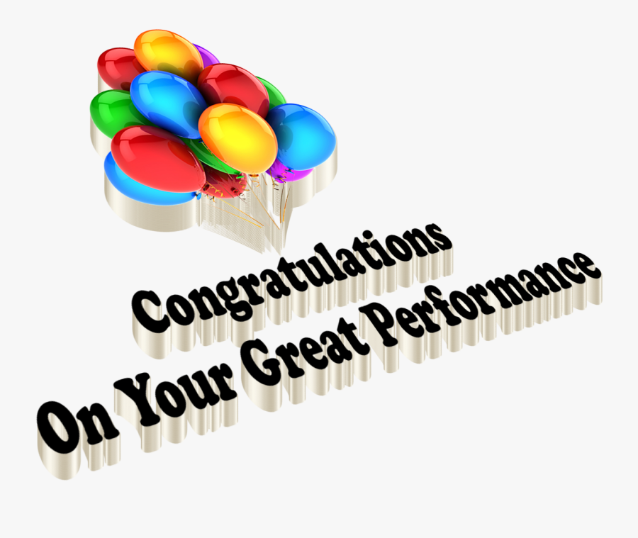 Congratulations On Your Great Performance Png Free - 14 Anos , Free ...