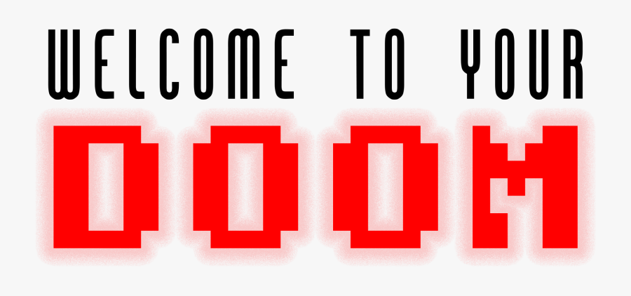 Welcome To Your Doom , Free Transparent Clipart - ClipartKey