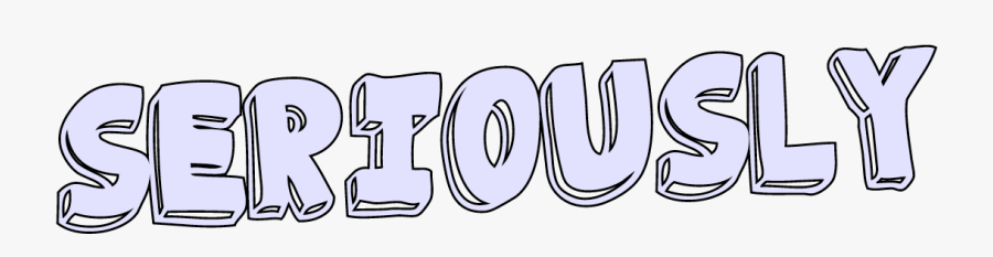 Transparent Seriously , Free Transparent Clipart - ClipartKey