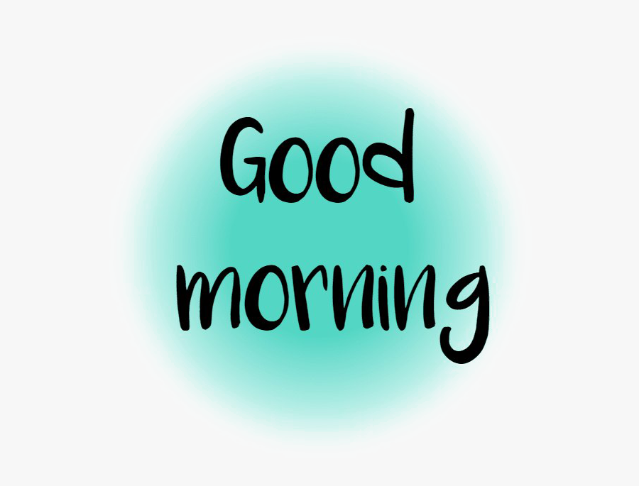 Good Morning Png Transparent , Free Transparent Clipart - ClipartKey