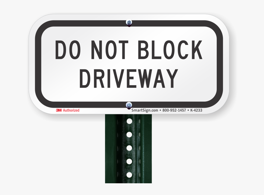 Reflective Aluminum Do Not Block Drive Signs - Sign , Free Transparent ...
