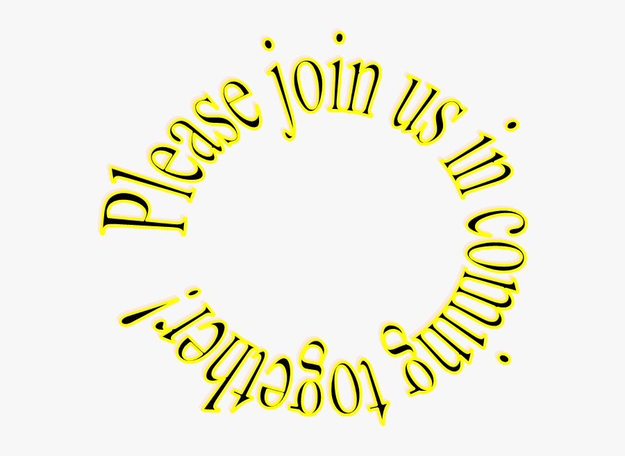 Please Join Us In Coming Together - Circle , Free Transparent Clipart ...