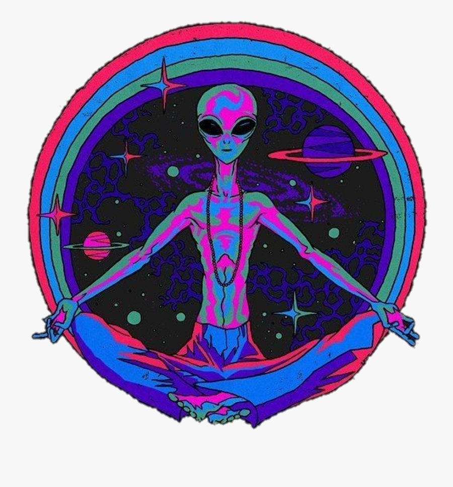 Alien Meditation Alienworld 我家爱豆 Psychodelic Weird - Meditating Alien ...