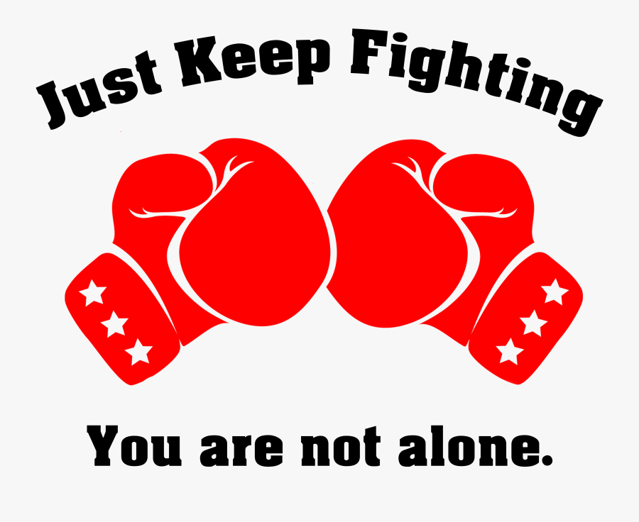Just Keep Fighting - Boxing , Free Transparent Clipart - ClipartKey