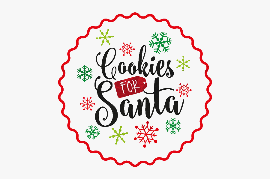 Cookies For Santa Svg Free , Free Transparent Clipart - ClipartKey