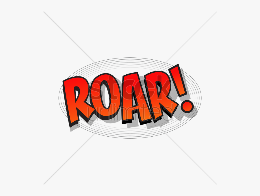 Roar Clipart Word - Graphic Design , Free Transparent Clipart - ClipartKey