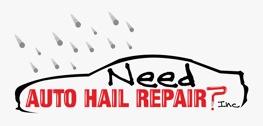 Need Auto Hail Repair - Auto Hail Repair Logo , Free Transparent ...
