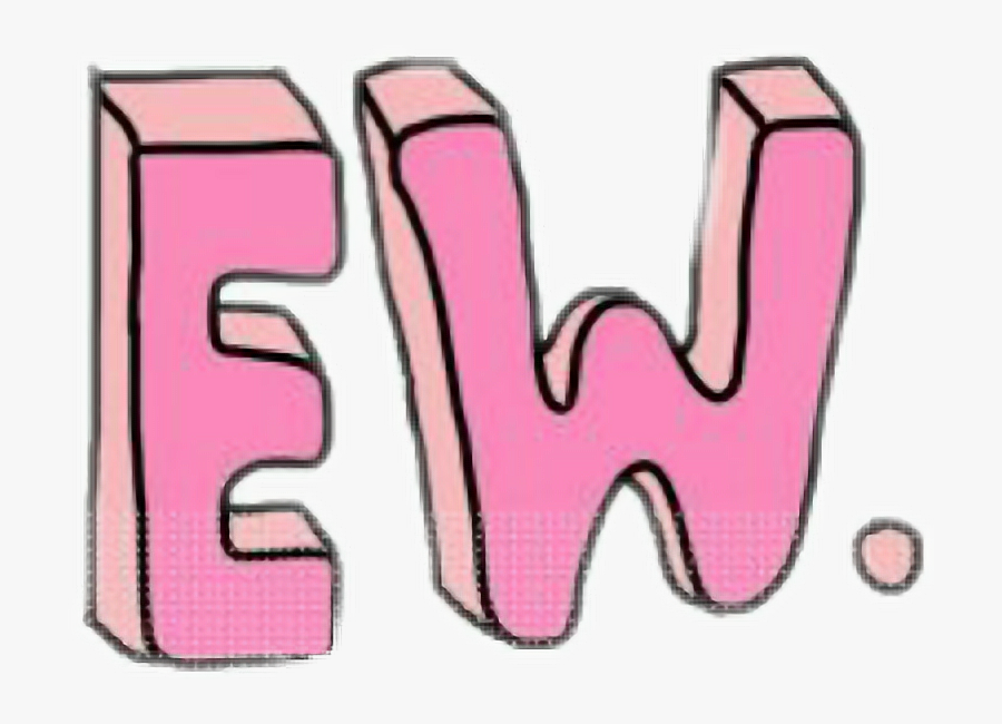 Transparent Gross Food Clipart - Ew Sticker Png , Free Transparent ...