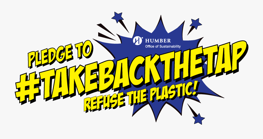 Pledge To Take Back The Tap Graphic - Graphic Design , Free Transparent ...