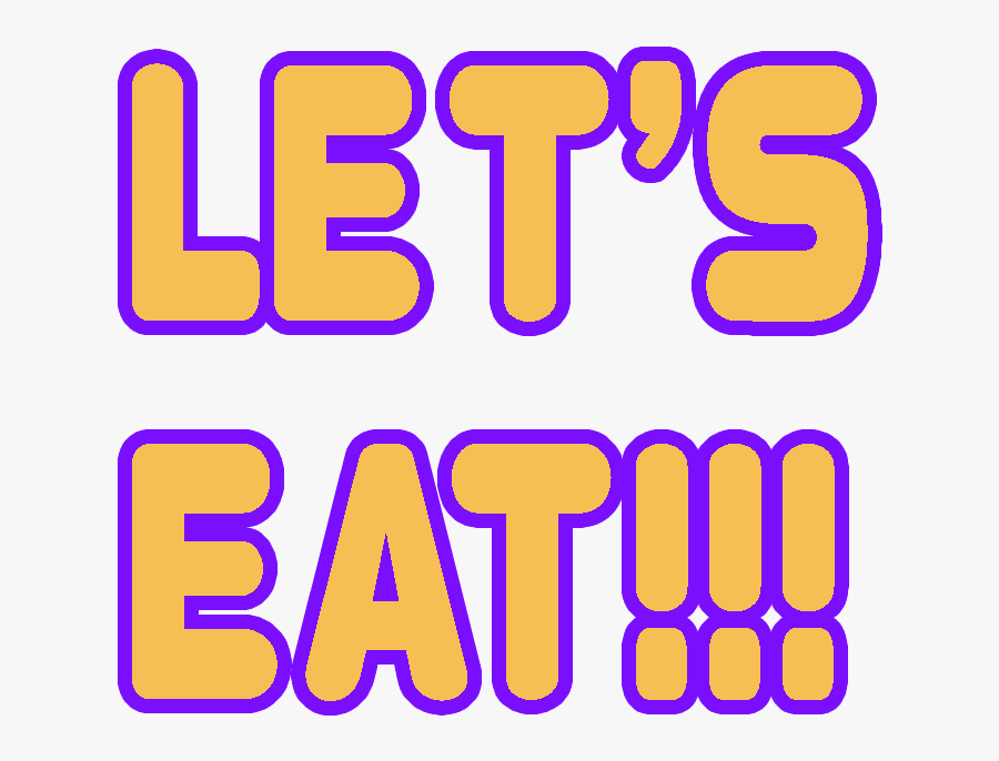 Let Eat Clipart - Lets Eat It Meme , Free Transparent Clipart - ClipartKey