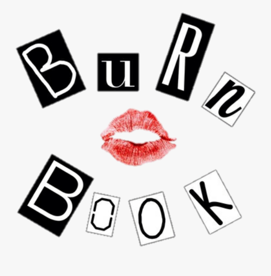 Mean Girls Burn Book Png , Png Download - Burn Book Mean Girls Png ... Mean Girls Burn Book Png , Png Download - Burn Book Mean Girls Png ...