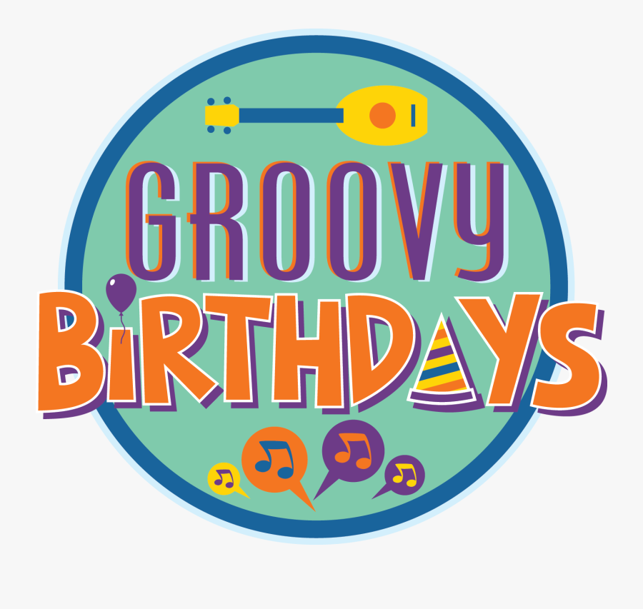 Groovy Birthday , Free Transparent Clipart - ClipartKey