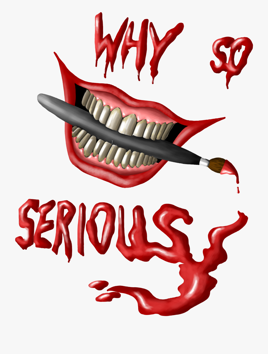 Why So Serious - Logo Why So Serious Png , Free Transparent Clipart ...