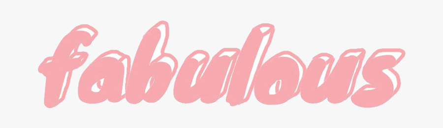 Fabulous Png - Fabulous Png - Words Png , Free Transparent Clipart ...