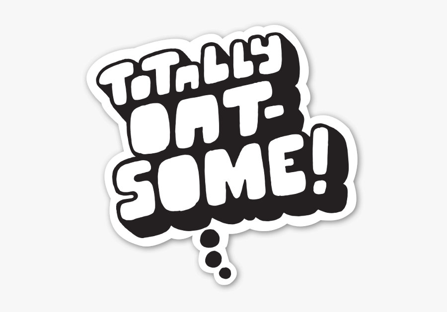 Totally Oat-some Sticker - Oatly Stickers , Free Transparent Clipart ...