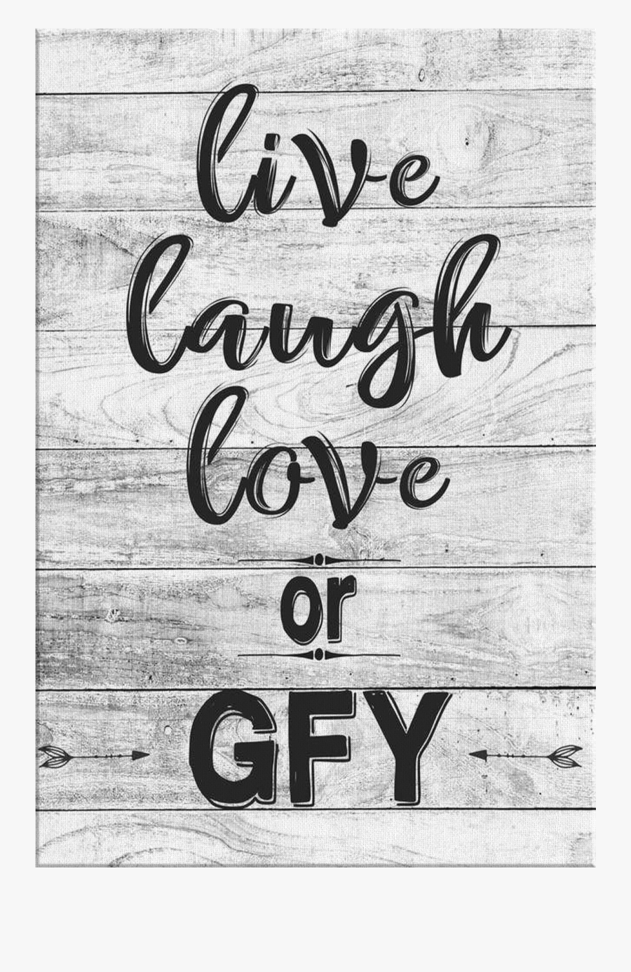 "live Laugh Love Or Gfy - Calligraphy , Free Transparent Clipart ...