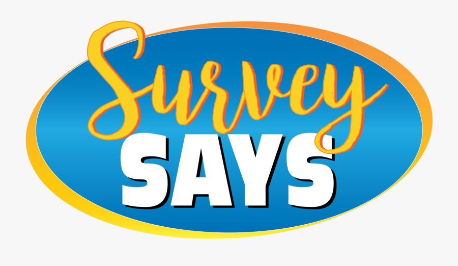 Survey Says , Free Transparent Clipart - ClipartKey