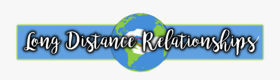 Long Distance Relationships Blog - Globe , Free Transparent Clipart ...