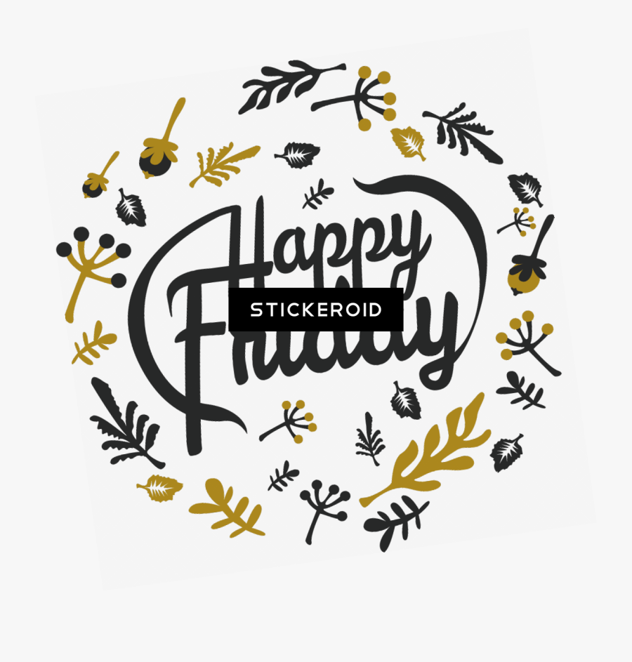 Happy Friday - Happy Friday Png , Free Transparent Clipart - ClipartKey