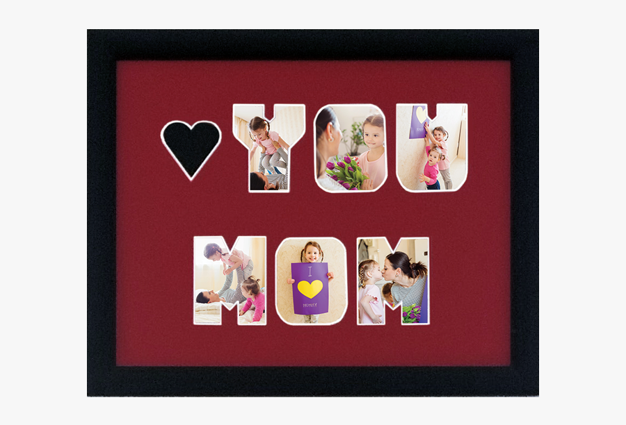 Love You Mom Photo Mat - Picture Frame , Free Transparent Clipart ...