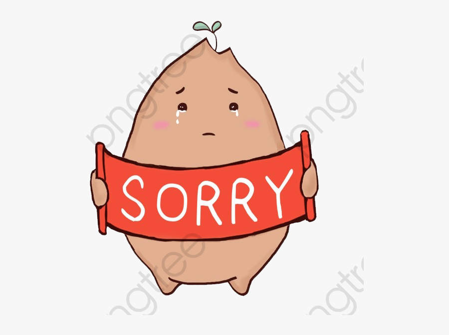 Sorry Cartoon Potatoes - Sorry Png , Free Transparent Clipart - ClipartKey