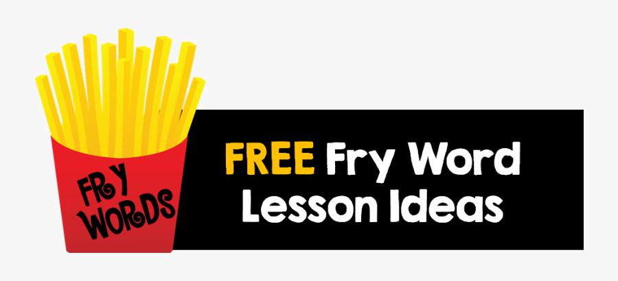 Fry Word Clip Art - Graphic Design , Free Transparent Clipart - ClipartKey