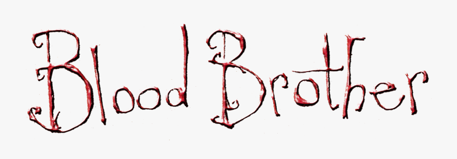 Blood Brother - Calligraphy , Free Transparent Clipart - ClipartKey