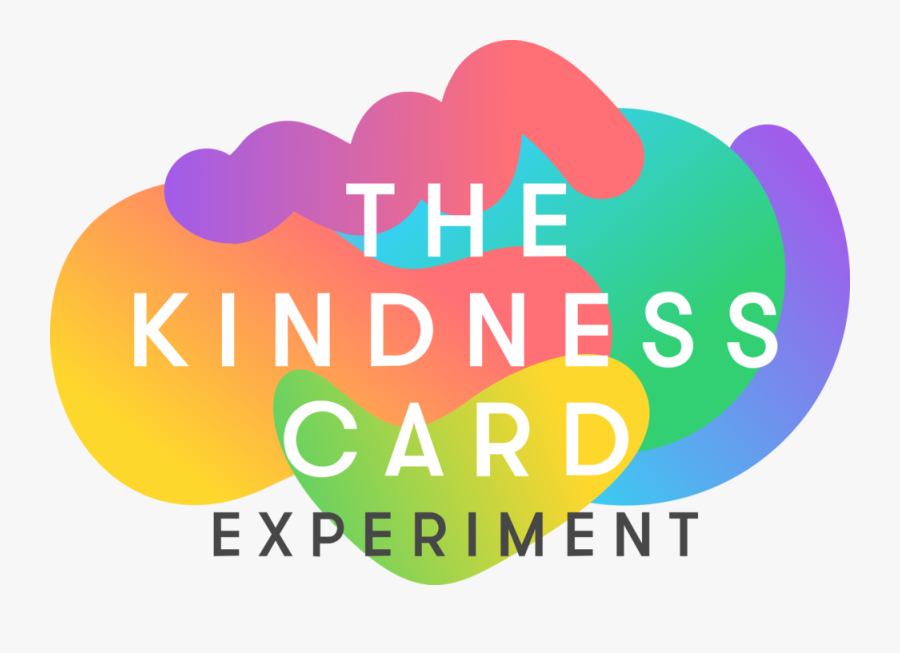 Kindness Card Experiment - Kindness Card , Free Transparent Clipart ...