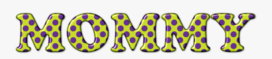 Mommy Word Clipart , Free Transparent Clipart - ClipartKey
