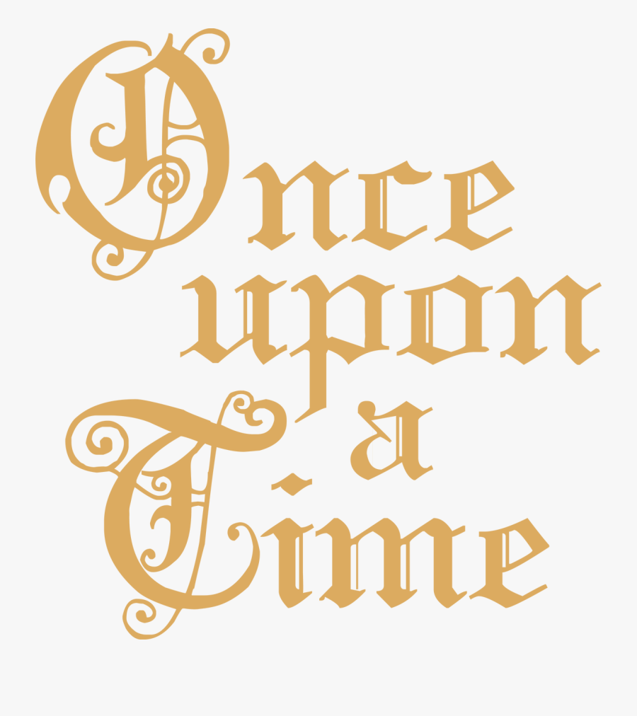 Calligraphy Once Upon A Time Clipart , Png Download - Calligraphy Once ...
