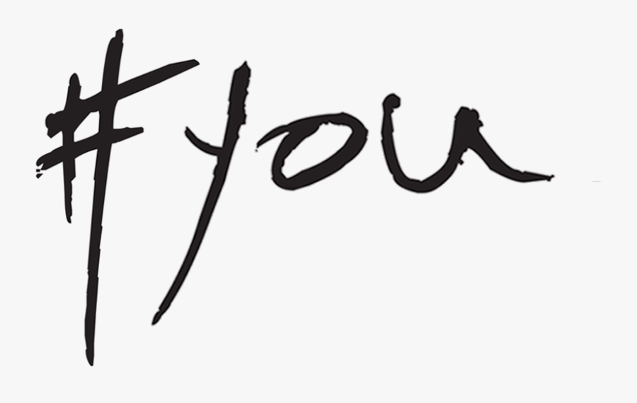Hashtag You Clipart , Png Download - Calligraphy , Free Transparent ...