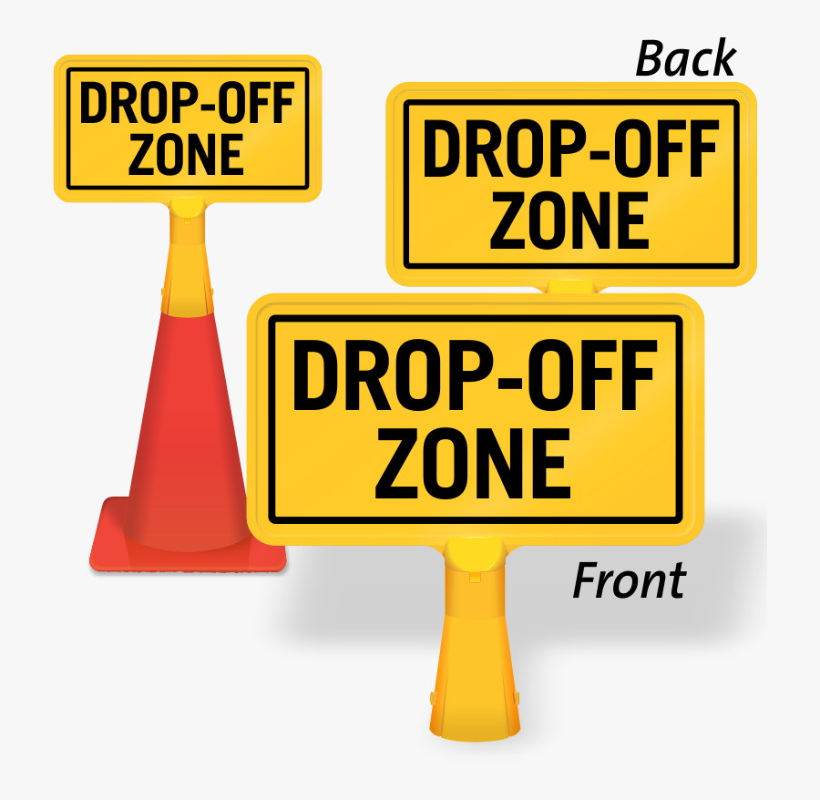 Drop Off Zone Coneboss Sign - Slow Down Children At Play Signs , Free ...